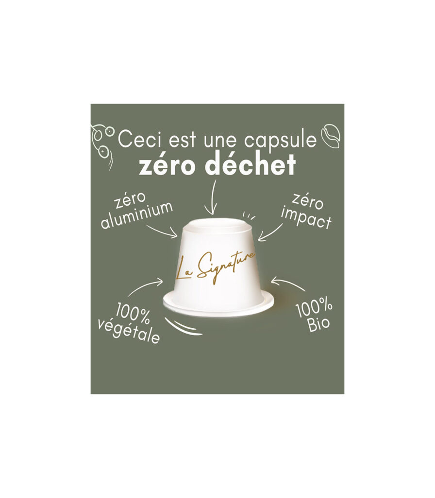 LA SIGNATURE – CAFÉ BIO CAPSULE HOME COMPOST – ZÉRO DÉCHET TYPE ...